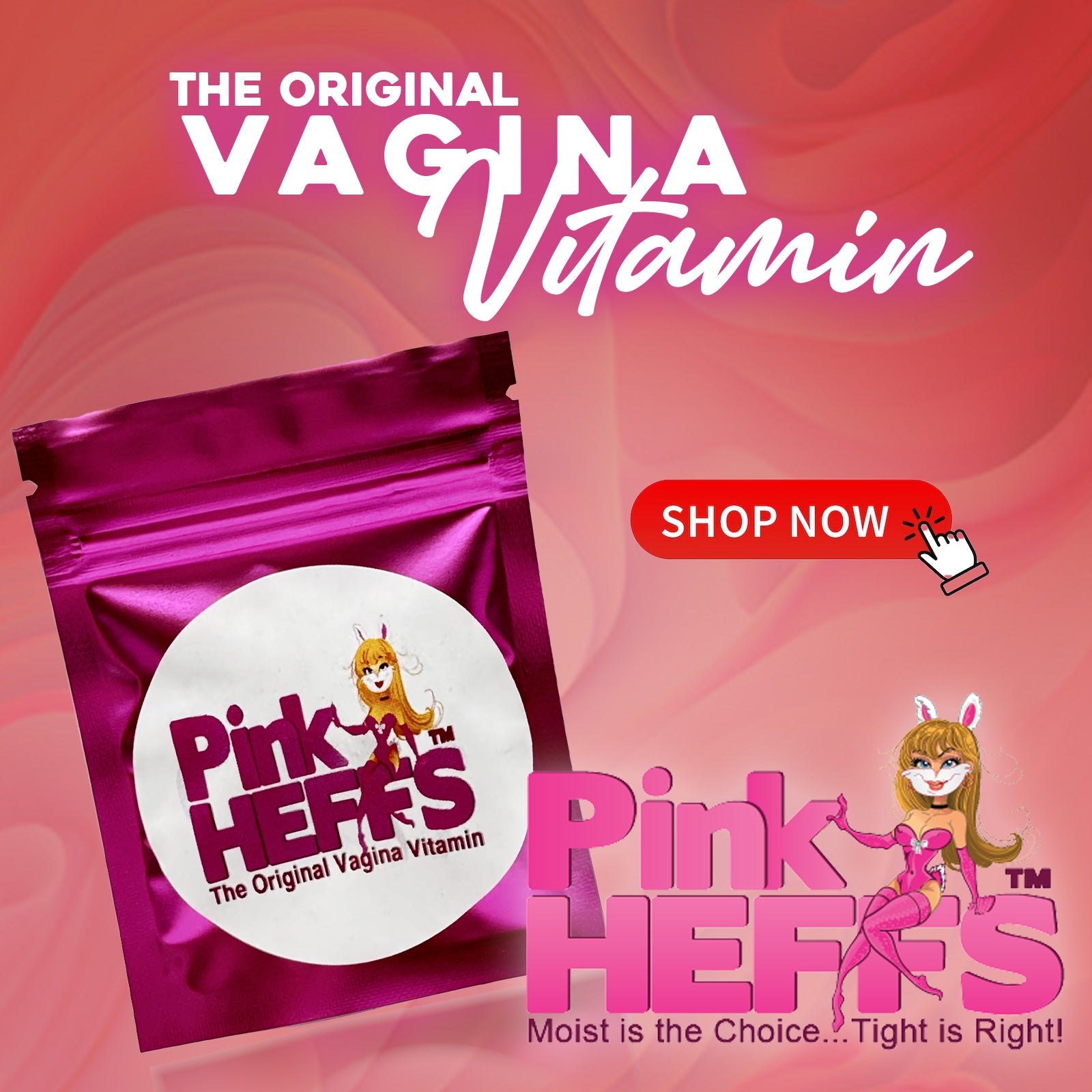 Pink Heffs "The Original Vagina Vitamin" – Rock Hard